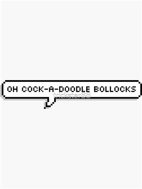 Achievement Hunter Oh Cock A Doodle Bollocks Sticker For Sale By Trickster88 Redbubble