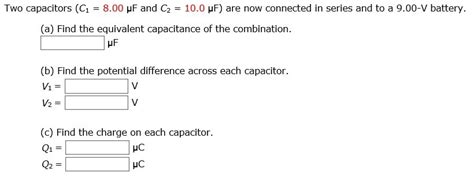 Solved Two capacitors C μF and C μF are Chegg