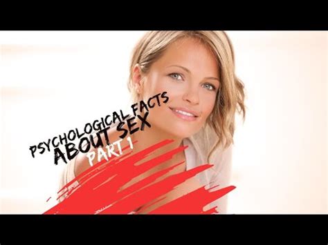 Psychological Facts About Sex Part Human Behaviors YouTube