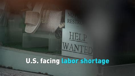 Us Facing Labor Shortage Cgtn