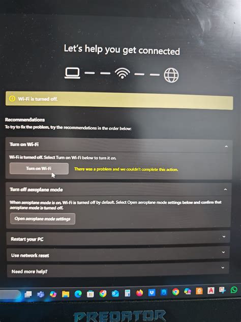 My Wi Fi Wont Turn On Seems My Device Cannot Detect My Wi Fi Every Time I Go To Internet