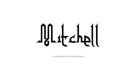 Mitchell Name Tattoo Designs
