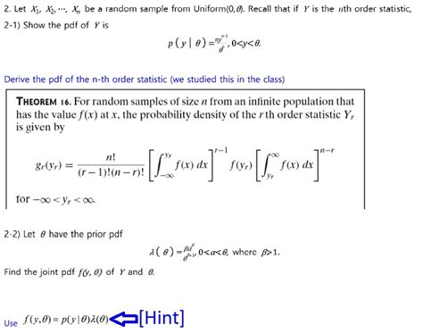 Let Xi X X Random Sample From Uniform Recall That If Y Is The Nth Order Statistic Show