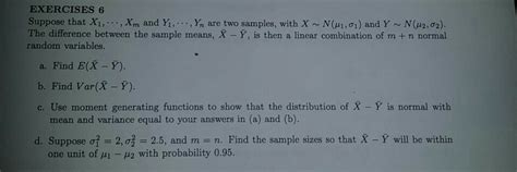 Solved EXERCISES 6 Suppose That Xi Xm And Yi Chegg Com