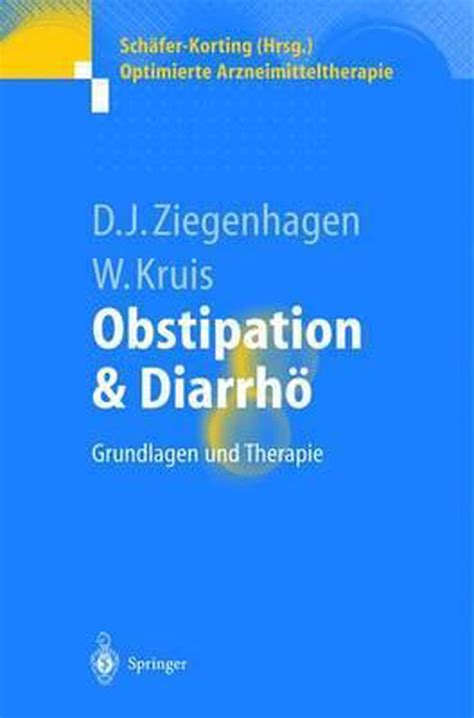 Obstipation Und Diarrhö 9783540678939 Dieter J Ziegenhagen