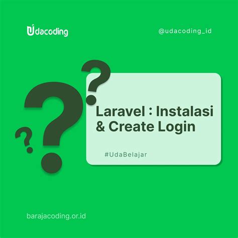 udabelajar laravel instalasi and create login udacoding