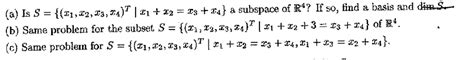 a is s { x1 x2 x3 x4 t∣x1 x2 x3 x4} a subspace of