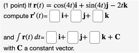 Solved 1 Point Find A Vector Parametrization Of The Curve