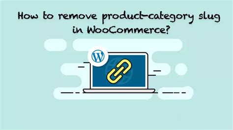 如何移除WooCommerce产品分类链接中的product category WordPress建站 谷歌SEO SEO培训