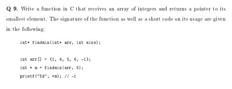 Solved Q 9 Write A Function In C That Receives An Array Of