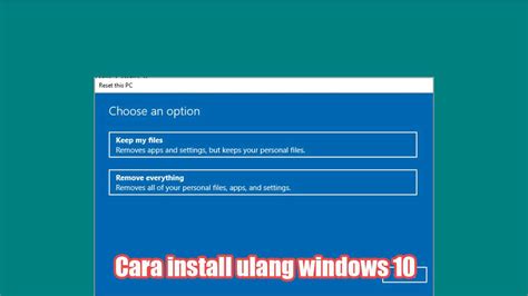 Cara Install Ulang Windows 10 Dengan Mudah Dan Cepat Rintik Sedu