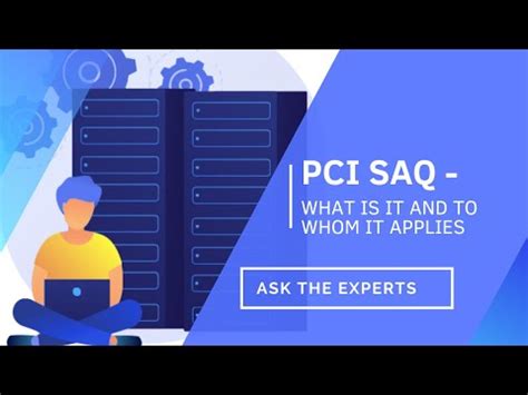 PCI SAQ What Is It And To Whom It Applies Cybersecurity
