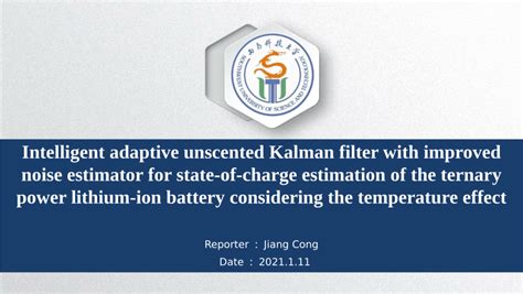Pdf Intelligent Adaptive Unscented Kalman Filter With Improved Noise Estimator For State Of