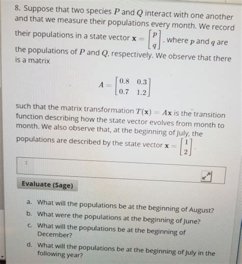 Solved 8 Suppose That Two Species P And Q Interact With One