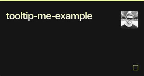 Tooltip Me Example Codesandbox
