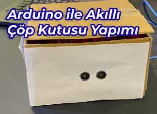 Arduino ile Akıllı Çöp Kutusu