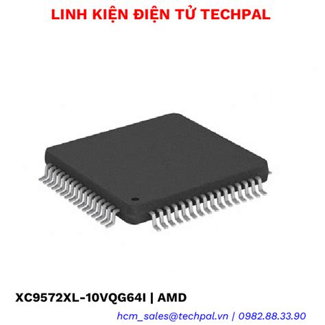 Xc9572xl 10vqg64i Siêu Thị Linh Kiện điện Tử Techpal