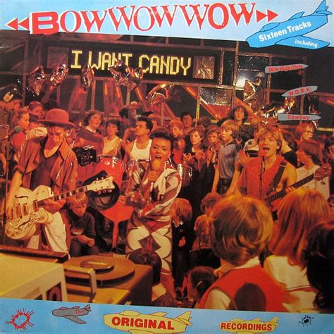 Bow Wow Wow I Want Candy Vinyl Lp At Discogs
