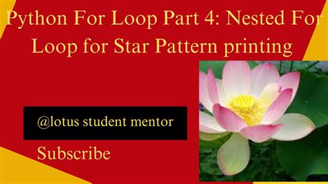 Python For Loop Part 4 Nested For Loop For Star Pattern Printing In