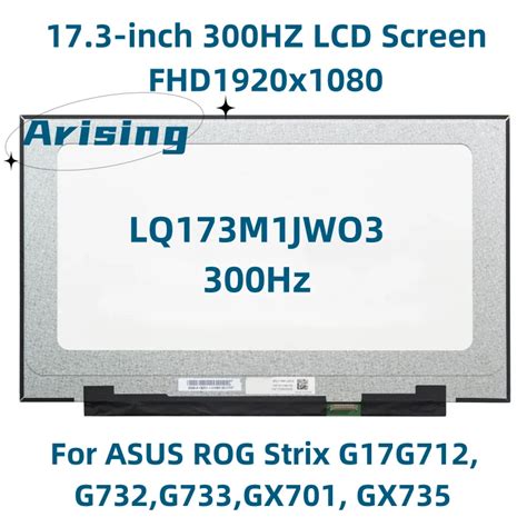 17 3 240 300 360Hz Laptop LCD Screen LQ173M1JW03 LQ173M1JW05 LQ173M1JW08 For ASUS G17 G713 G732 Png
