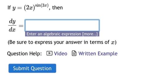 Solved If Y 2x Sin 3x Then Dxdy Be Sure To Express Your Chegg Com
