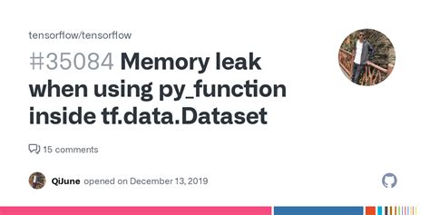 Memory Leak When Using Py Function Inside Tf Data Dataset Issue Tensorflow Tensorflow