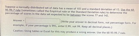 solved suppose a normally distributed set of data has a mean