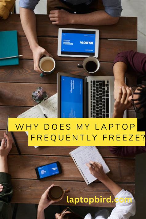 Why Does My Laptop Frequently Freeze Artofit