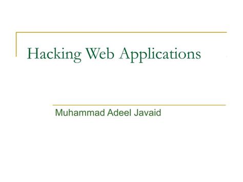 Hacking Web Applications Ppt
