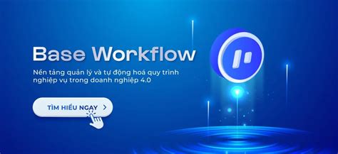 workflow là gì tầm quan trọng của luồng công việc trong doanh nghiệp