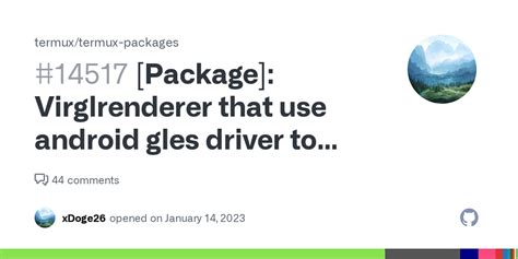 Package Virglrenderer That Use Android Gles Driver To Provide Opengl Acceleration In Proot