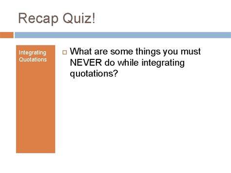 MLA FORMATTING ENG UI Integrating Quotations Remember
