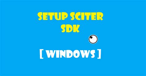 Setup Sciter Sdk For Golang On Windows