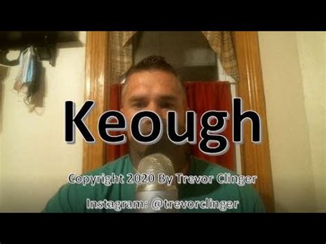 How To Pronounce Keough YouTube
