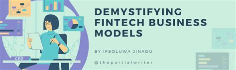 Demystifying Fintech Business Models