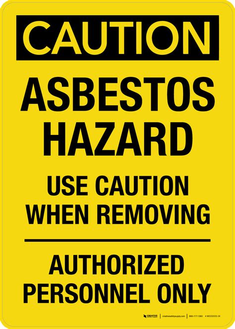 Caution Asbestos Hazard Use Caution When Removing Portrait Wall Sign