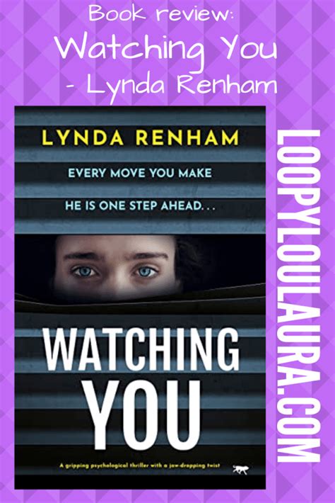 Watching You By Lynda Renham Loopyloulaura