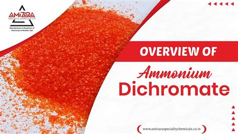 Overview Of Ammonium Dichromate Amizara