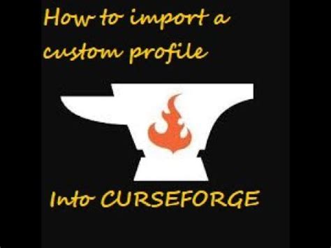 How To Import A Custom Profile Into Curseforge YouTube