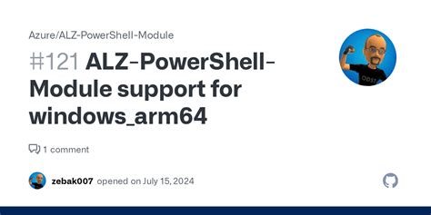 Alz Powershell Module Support For Windowsarm64 · Issue 121 · Azurealz Powershell Module · Github