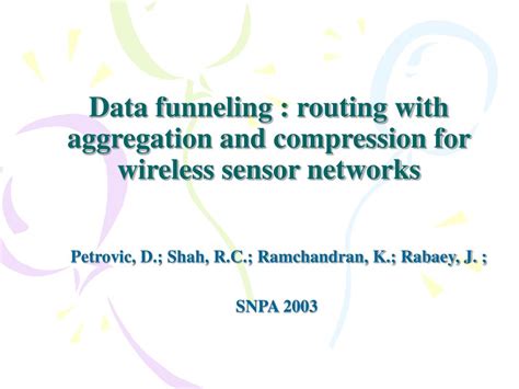 Ppt Data Funneling Routing With Aggregation And Compression For Wireless Sensor Networks