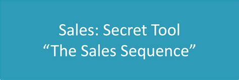 secret tool of sales success the sales sequence growthpoint inc