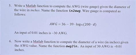 Solved 5 Write A Matlab Function To Compute The Awg Wire
