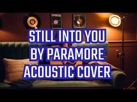 Still Into You Acoustic Rparamore