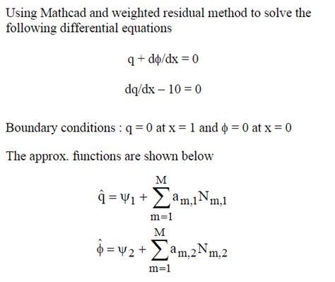 Solved Using Mathcad And Weighted Residual Method To Solve