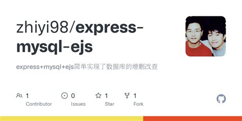 GitHub zhiyi express mysql ejs express mysql ejs简单实现了数据库的增删改查