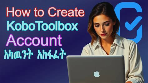 How To Create A Kobotoolbox Account And Navigate The Interface Step By