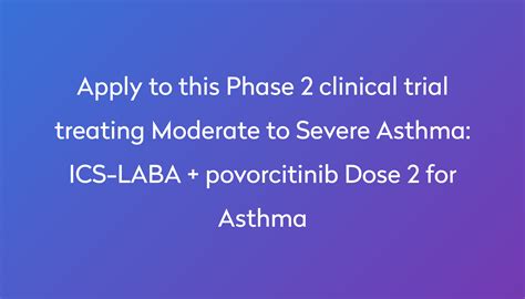Ics Laba Povorcitinib Dose 2 For Asthma Clinical Trial 2023 Power