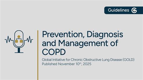 The Latest Updates On The Diagnosis Management And Prevention Of Chronic Obstructive Pulmonary