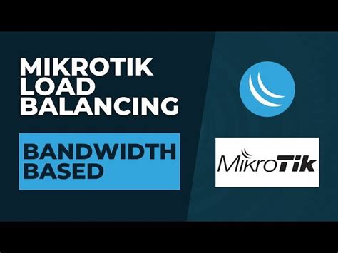 Free Video Mikrotik Bandwidth Based Load Balancing And Failover Configuration Tutorial From